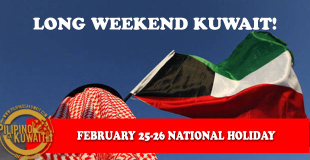2018 February 25 & 26 National Holiday Kuwait - Pilipino sa Kuwait